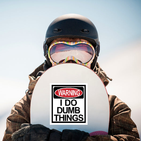 Warning I Do Dumb Things | Funny Car Decals & Bumper Stickers - Vinyl ...